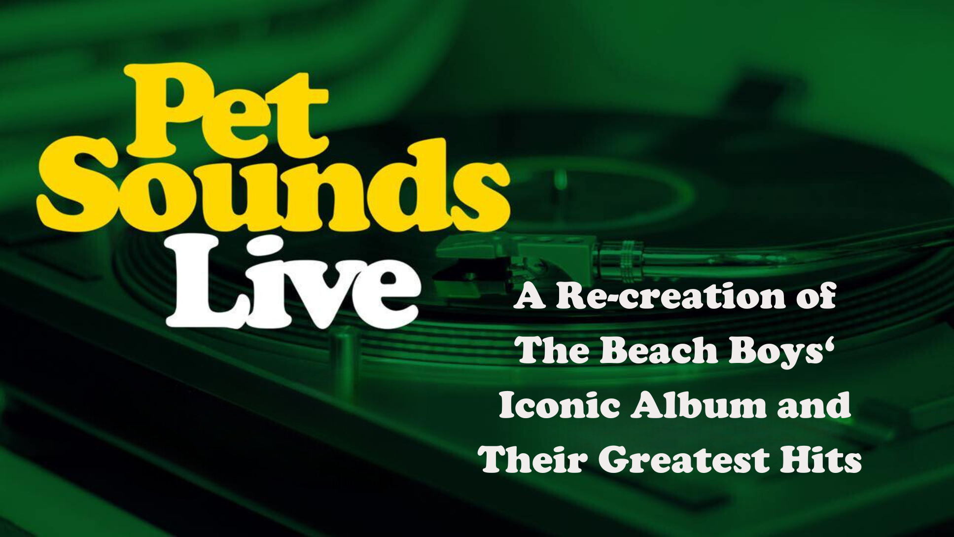 Pet Sounds Live | About Pet Sounds Live